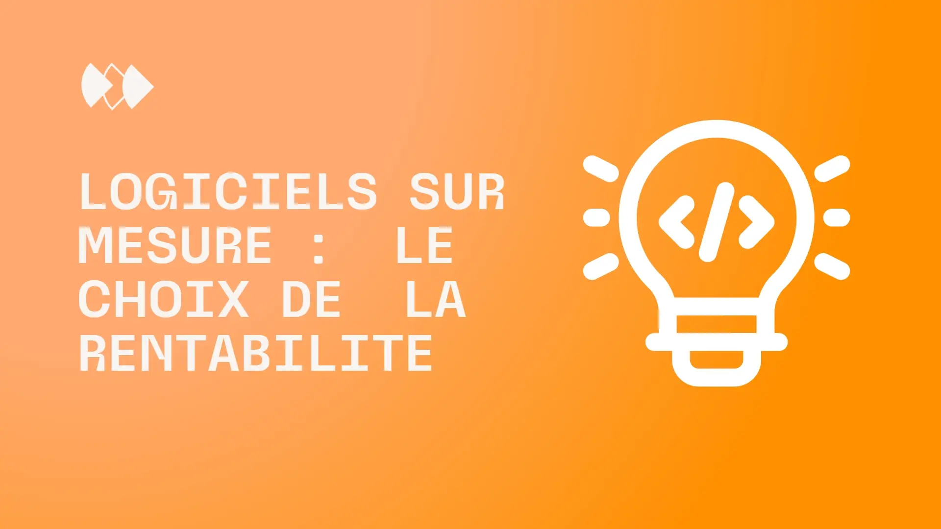 Logiciel sur mesure ou licence prête à l'emploi : la valeur au centre ...